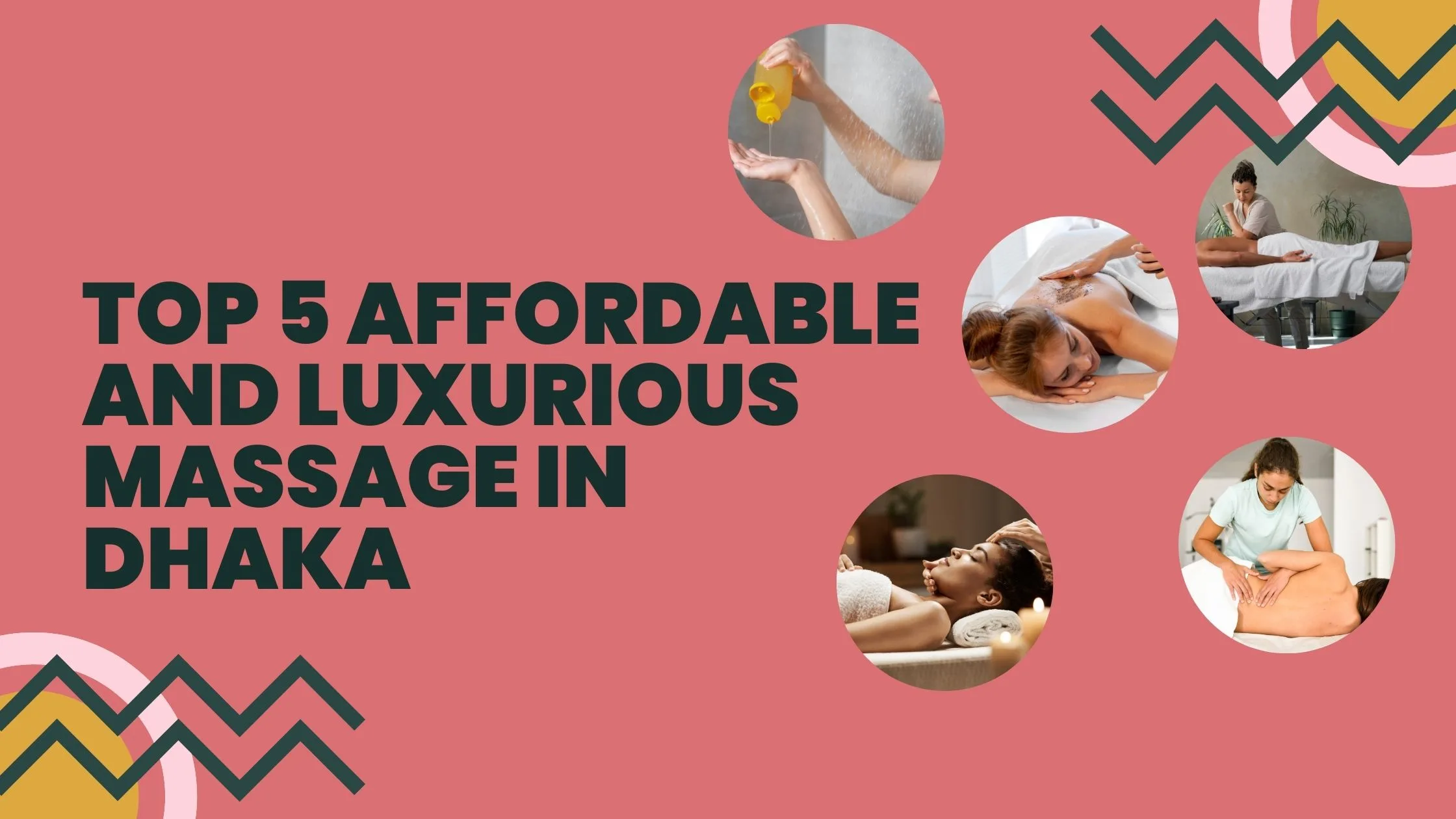 Affordable and Luxurious Massage in Dhaka: Where to Go